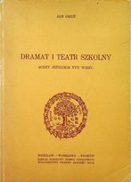 Dramat i teatr szkolny - Okoń Jan | Książka w Empik