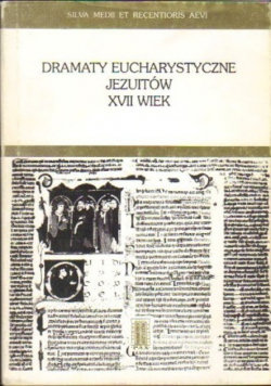 Dramaty eucharystyczne jezuitów XVII wiek - Instytut Wydawniczy Pax ...