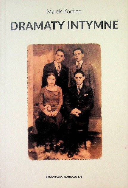 Dramaty intymne - Kochan Marek | Książka w Empik