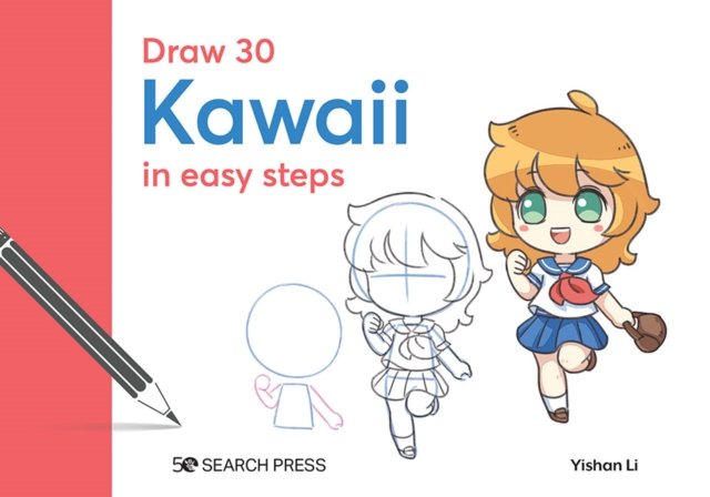 Draw 30: Kawaii: In Easy Steps - Li Yishan | Książka w Empik