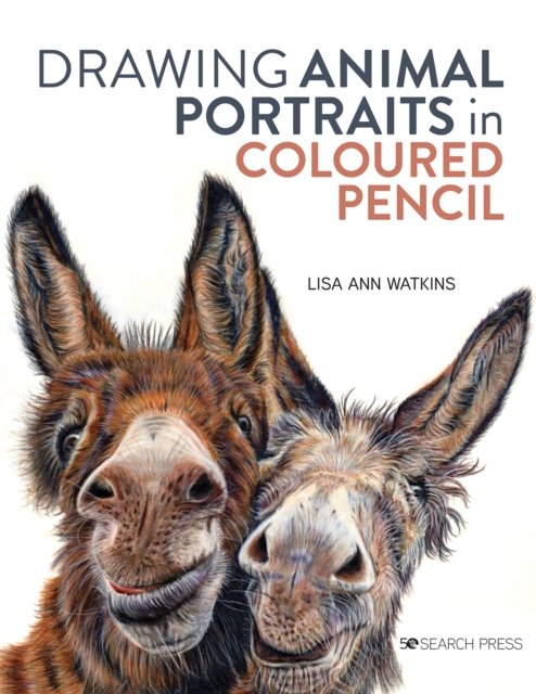 Drawing Animal Portraits in Coloured Pencil - Search Press Ltd ...