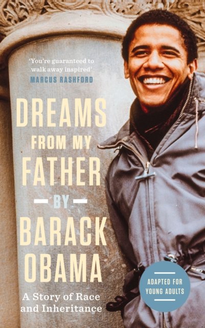 Dreams from My Father (Adapted for Young Adults). A Story of Race and ...