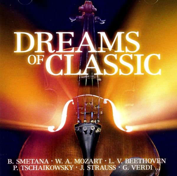 Dreams Of Classic - Various Artists | Muzyka Sklep EMPIK.COM