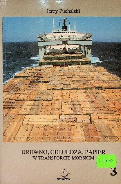 Drewno celuloza papier w transporcie morskim - Opracowanie zbiorowe ...