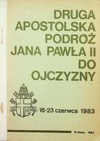 Druga Apostolska Podróż Jana Pawła II do Ojczyzny - W opisie | Książka w Empik