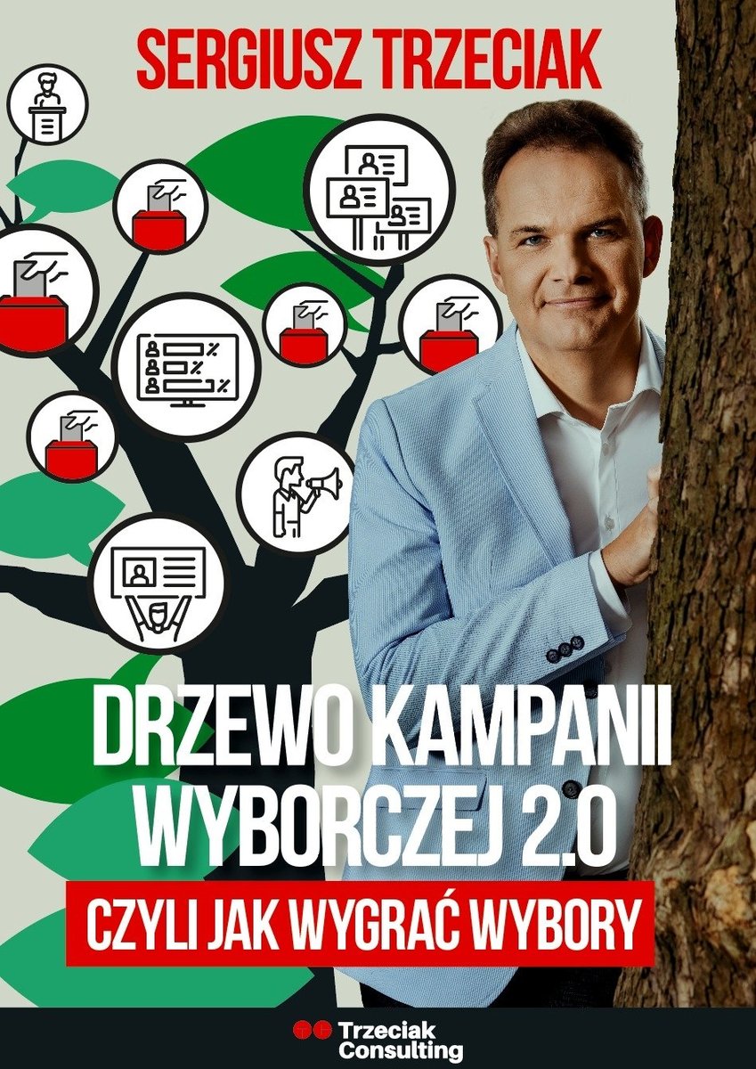 Drzewo kampanii wyborczej 2.0, czyli jak wygrać wybory - ebook PDF ...