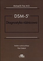 DSM-5 Diagnostyka różnicowa - Michael B. First | Książka w Empik