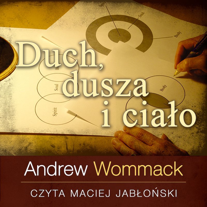 Duch, dusza i ciało - audiobook - Wommack Andrew | Audiobook Sklep ...