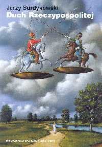 Duch Rzeczypospolitej - Surdykowski Jerzy | Książka w Empik