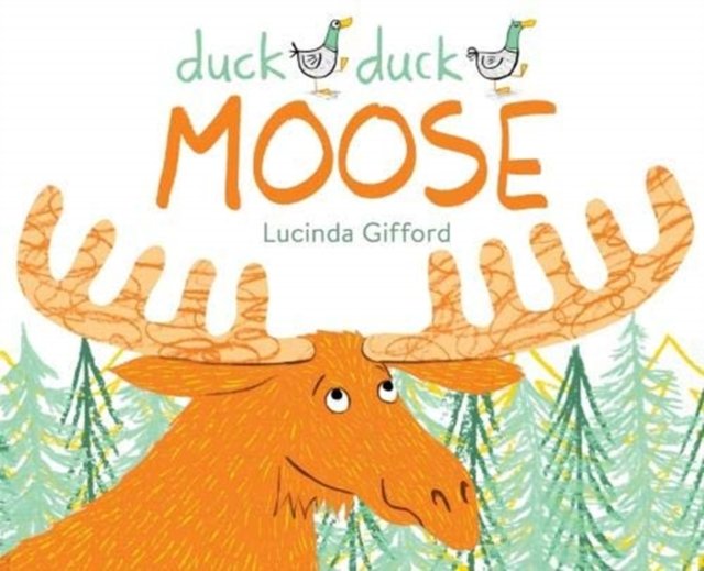 Duck Duck Moose - Lucinda Gifford | Książka w Empik