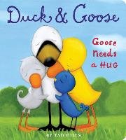 Duck & Goose, Goose Needs a Hug - Hills Tad | Książka w Empik