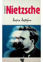 Dusza dostojna - Nietzsche Fryderyk | Książka w Empik