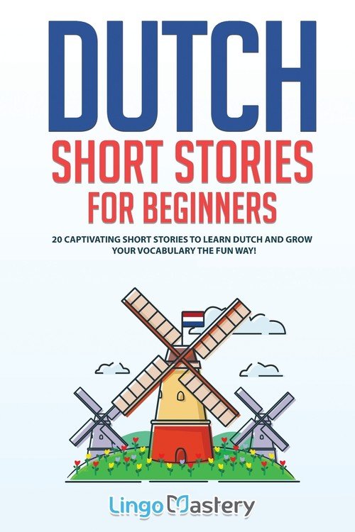 Dutch Short Stories for Beginners - Mastery Lingo | Książka w Empik
