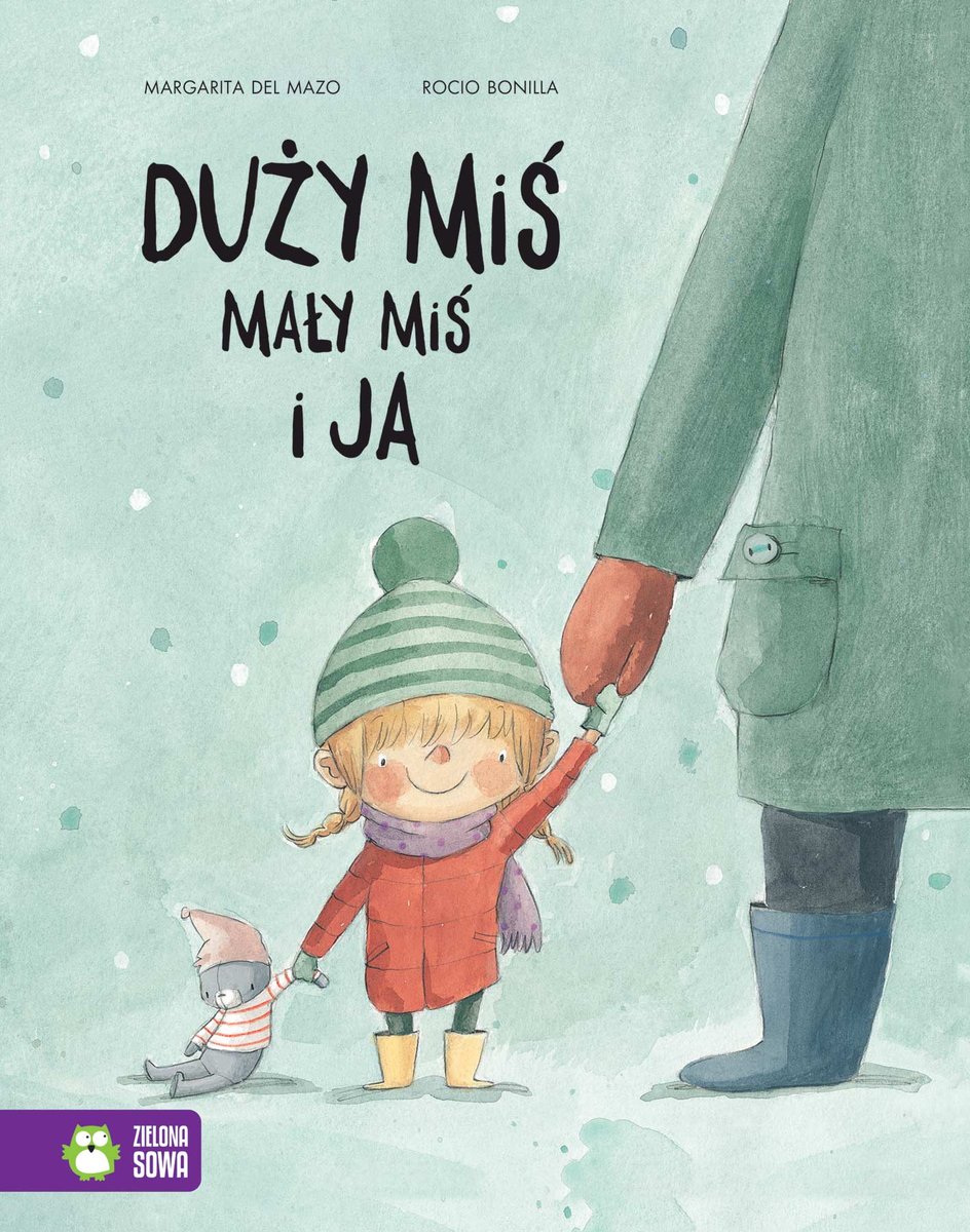 Duży miś, mały miś i ja - Margarita del Mazo | Książka w Empik