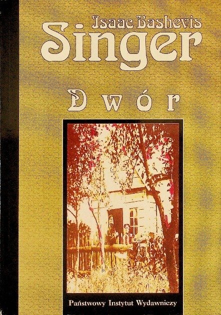 Dwór - Singer Isaac Bashevis | Książka w Empik
