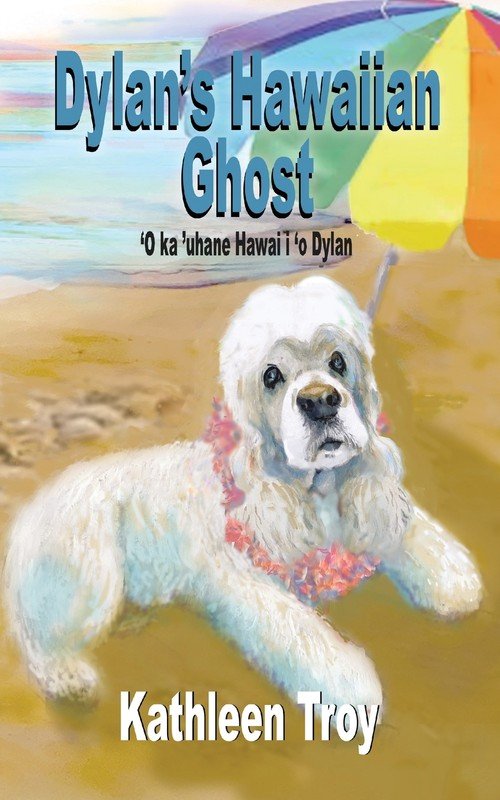 Dylan's Hawaiian Ghost - Kathleen Troy | Książka w Empik