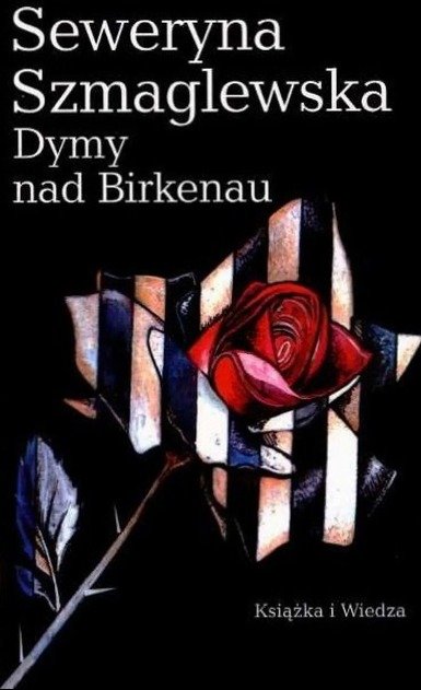 Dymy nad Birkenau - Szmaglewska Seweryna | Książka w Empik