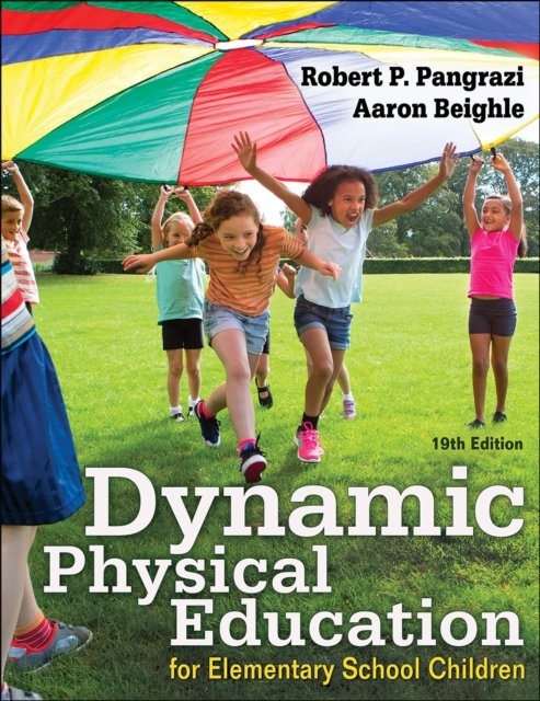 Dynamic Physical Education for Elementary School Children - Aaron ...