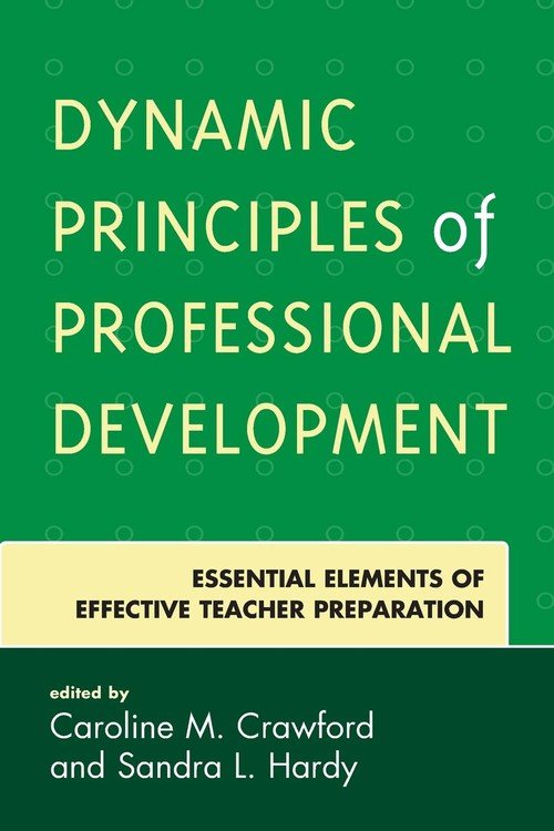 Dynamic Principles of Professional Development - Rowman & Littlefield ...