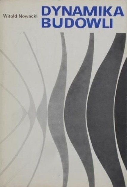 Dynamika Budowli - Witold Nowacki | Książka w Empik