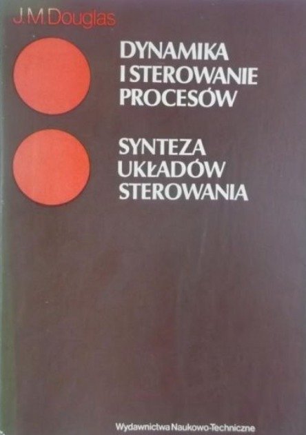 Dynamika i sterowanie procesów Synteza układów sterowania - W opisie | Książka w Empik