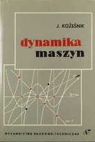 Dynamika maszyn - Opracowanie zbiorowe | Książka w Empik