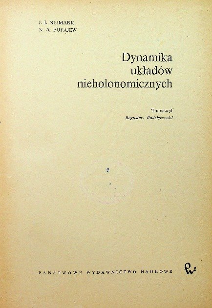 Dynamika układów nieholonomicznych - W opisie | Książka w Empik