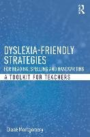 Dyslexia-friendly Strategies for Reading, Spelling and Handwriting ...
