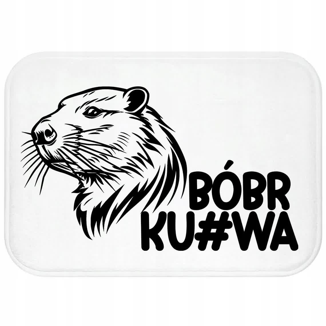 Dywanik Łazienkowy Szybkoschnący Antypoślizgowy 40X60 BOBER BÓBR KU*RWA ...