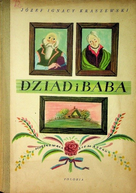 Dziad i baba - Kraszewski Józef Ignacy | Książka w Empik