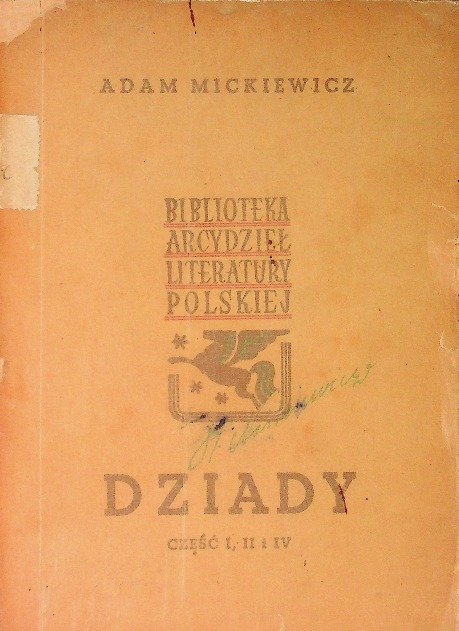 Dziady, Część I, II i IV 1946 r. - Mickiewicz Adam | Książka w Empik