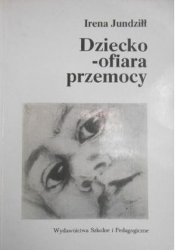 Dziecko – ofiara przemocy - WSiP Wydawnictwa Szkolne i Pedagogiczne ...