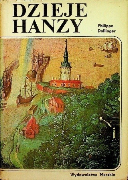 Dzieje Hanzy - Dollinger Philippe | Książka w Empik