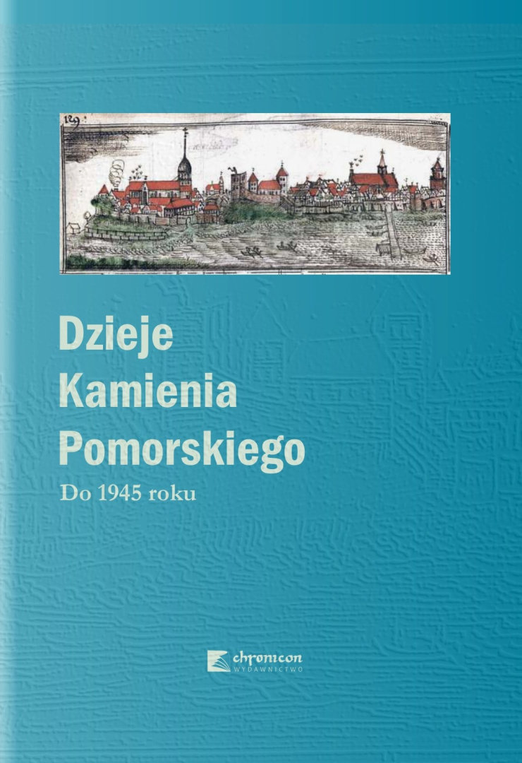 Dzieje Kamienia Pomorskiego do 1945 roku. Tom 1 - Opracowanie zbiorowe | Książka w Empik
