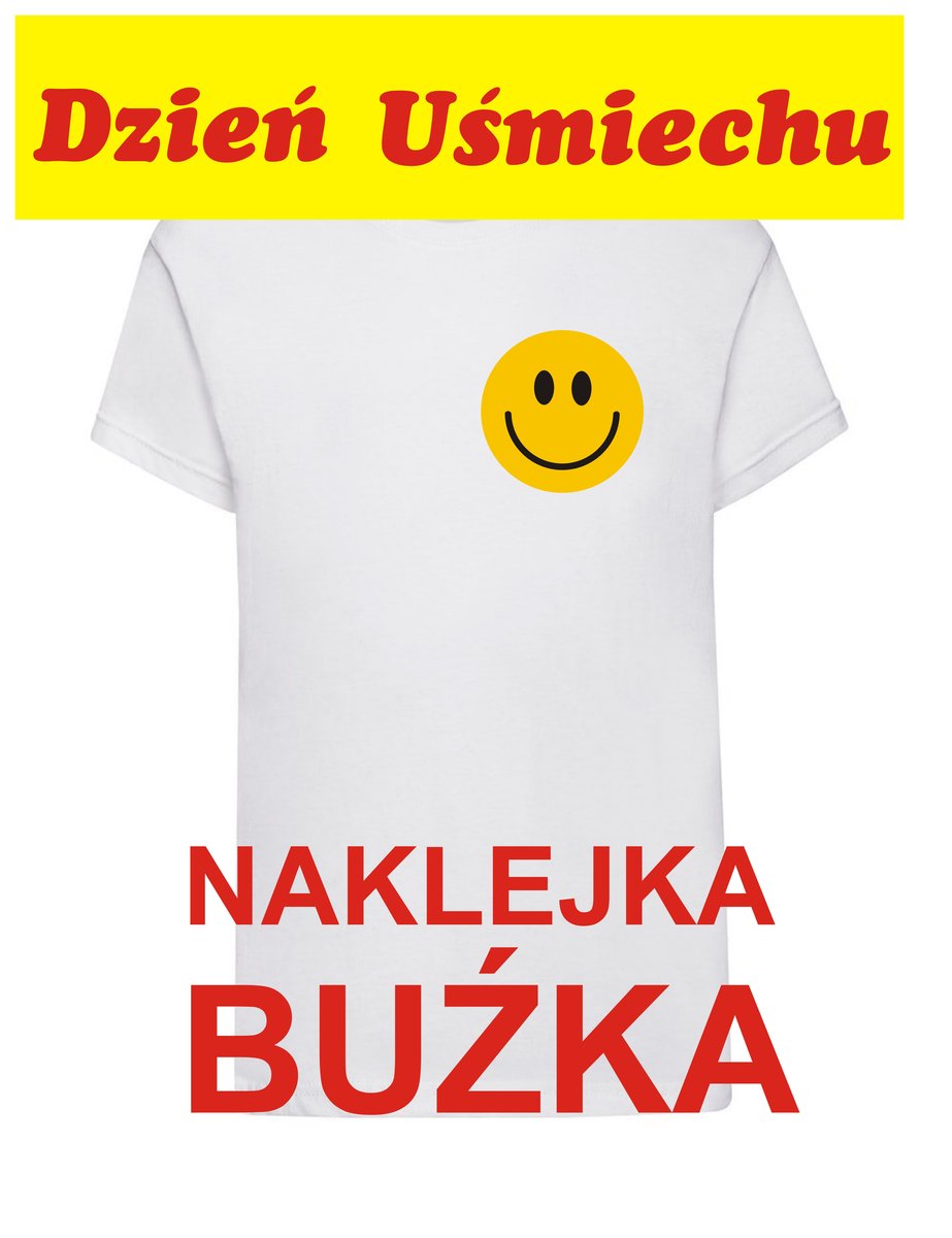 DZIEŃ UŚMIECHU BUŹKA SMILE EMOTKA 7cm naklejka na koszulke t-shirt ...