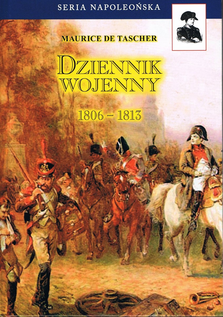 Dziennik wojenny 1806-1813 - Tascher Maurice | Książka w Empik