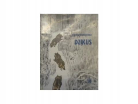 Dzikus - Żółkiewska Agnieszka | Książka w Empik