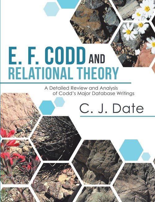 E. F. Codd and Relational Theory - W opisie | Książka w Empik