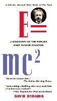 E=mc2: A Biography of the World's Most Famous Equation - Bodanis David ...