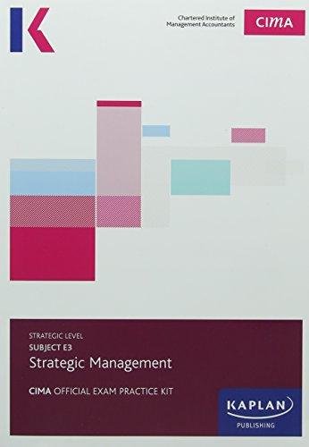 E3 Strategic Management - Exam Practice Kit - Kaplan Publishing ...