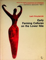 Early farming cultures on the lower Nile. The Predynastic Period in ...