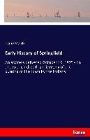Early History of Springfield - Morris Henry | Książka w Empik