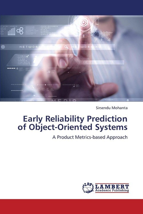 Early Reliability Prediction Of Object Oriented Systems Mohanta
