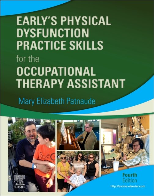 Earlys Physical Dysfunction Practice Skills for the Occupational ...