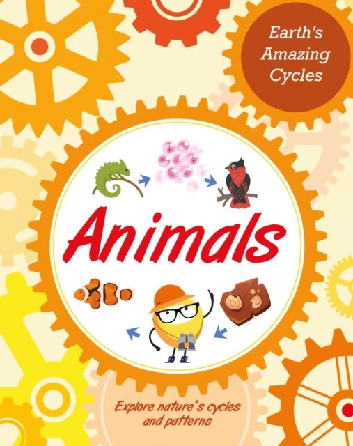 Earth's Amazing Cycles: Animals - Morgan Sally | Książka w Empik