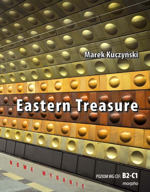Eastern Treasure. Poziom B2-C1 - Kuczyński Marek | Książka w Empik