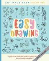 Easy Drawing: Simple step-by-step lessons for learning to draw in more ...