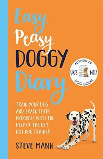 Easy Peasy Doggy Diary. Train your dog and track their progress with ...