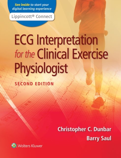 ECG Interpretation for the Clinical Exercise Physiologist - Christopher ...