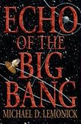 Echo of the Big Bang - Lemonick Michael D. | Książka w Empik